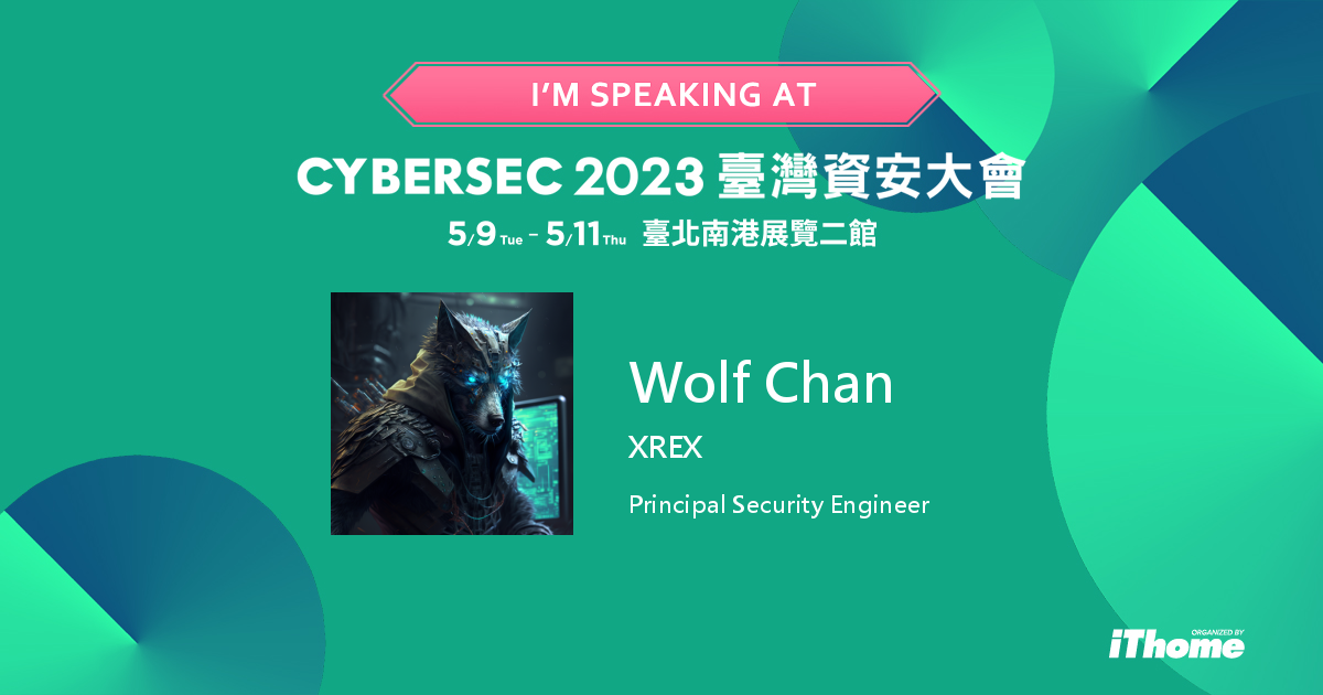 Wolf Chan - CYBERSEC 2023