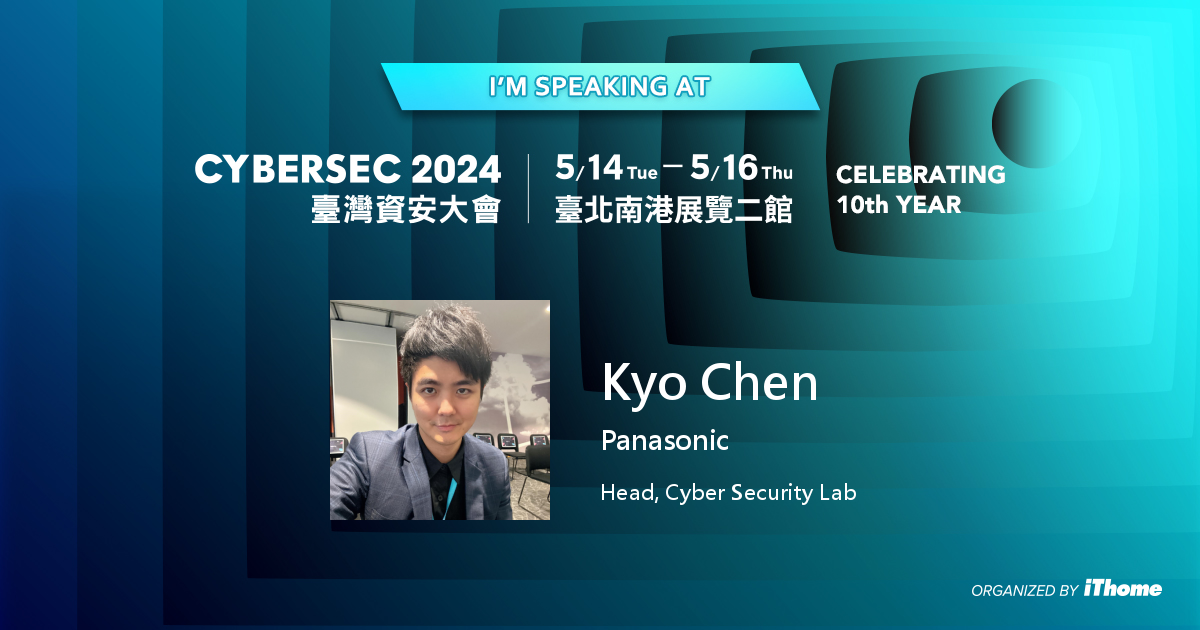 Kyo Chen - CYBERSEC 2024 臺灣資安大會