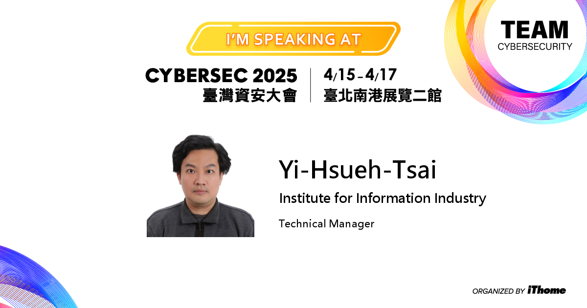 Yi-Hsueh-Tsai - CYBERSEC 2025 臺灣資安大會