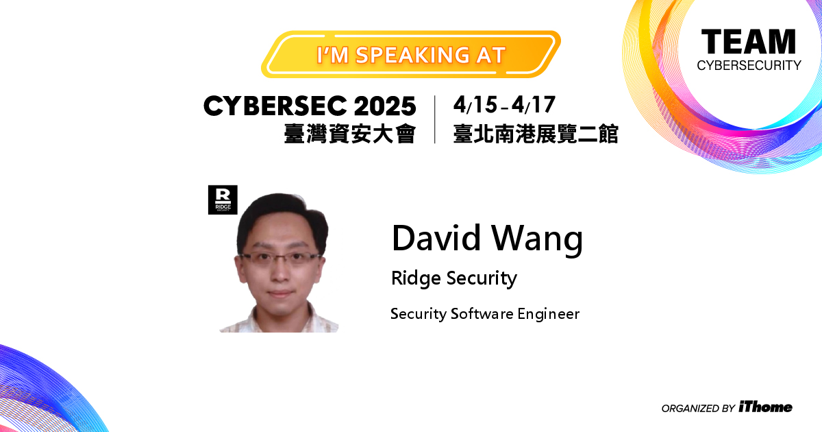 David Wang - CYBERSEC 2025 臺灣資安大會