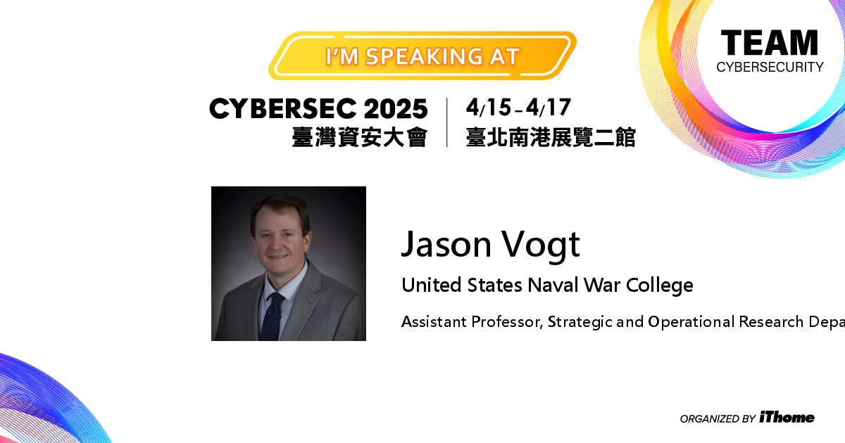 Jason Vogt - CYBERSEC 2025 臺灣資安大會