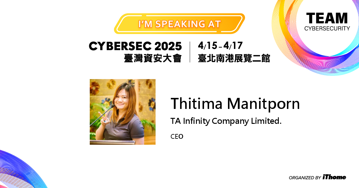 Thitima Manitporn - CYBERSEC 2025 臺灣資安大會